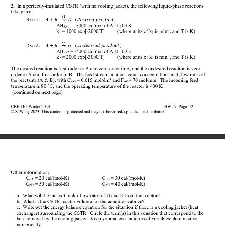 Solved 3. In a perfectly-insulated CSTR (with no cooling | Chegg.com