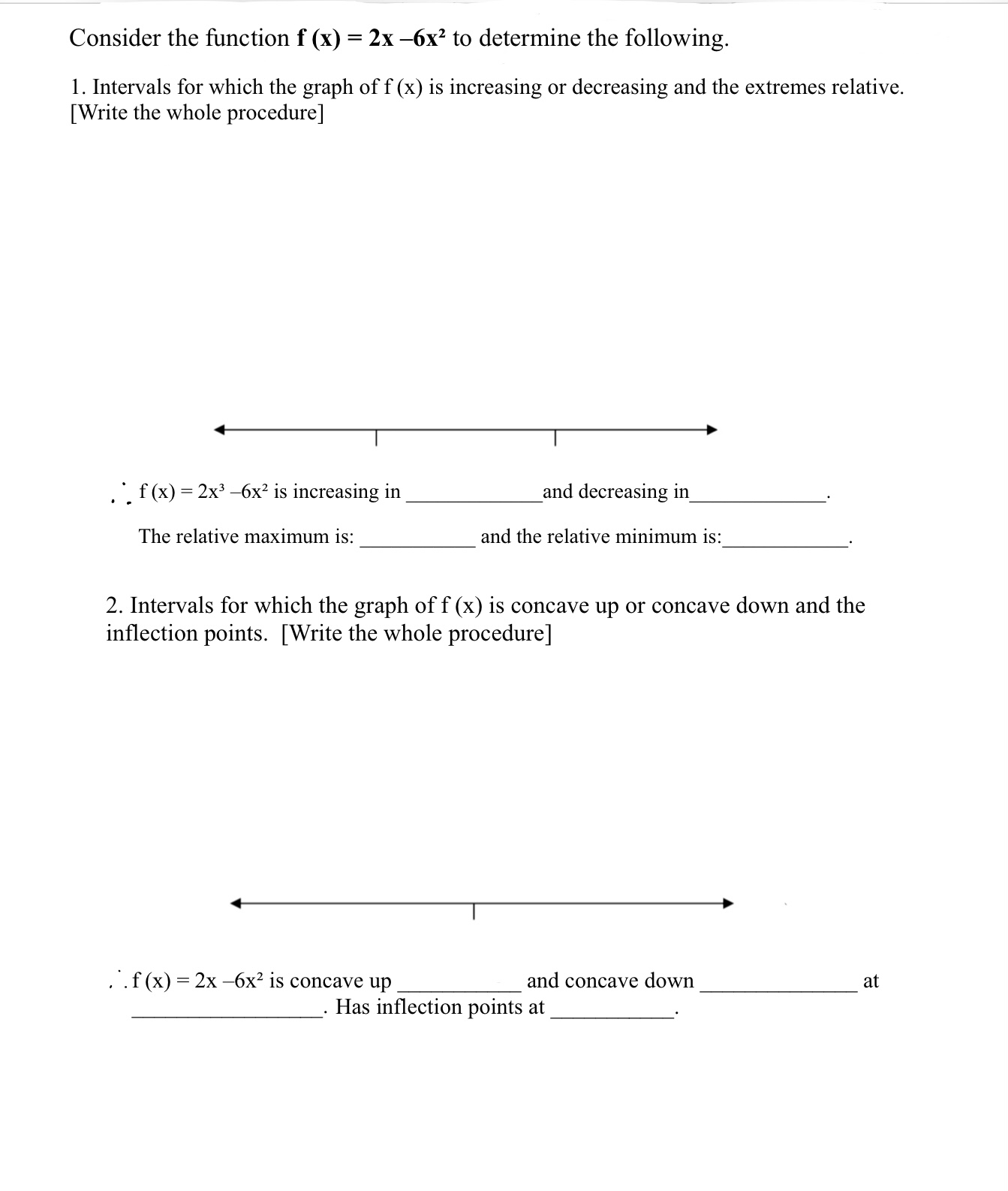 Solved Consider the function f (x) = 2x –6x2 to determine | Chegg.com