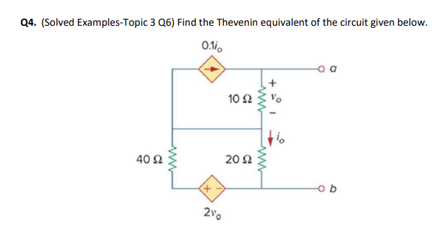 Solved Q4. (Solved Examples-Topic 3 ﻿Q6) ﻿Find the Thevenin | Chegg.com