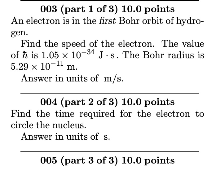 003 Part 1 Of 3 10 0 Points An Electron Is In The