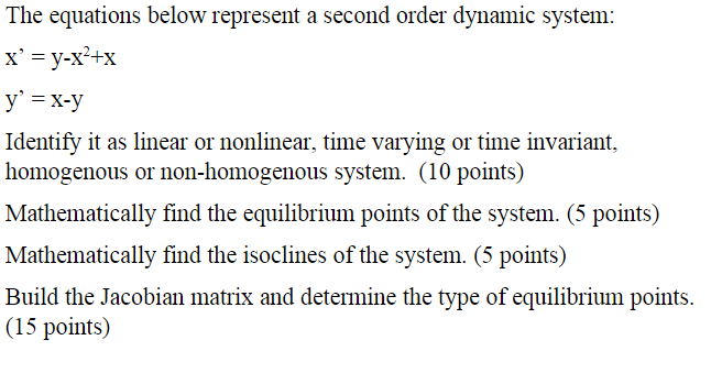 Solved The equations below represent a second order dynamic | Chegg.com
