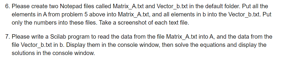 Solved 6. Please create two Notepad files called | Chegg.com