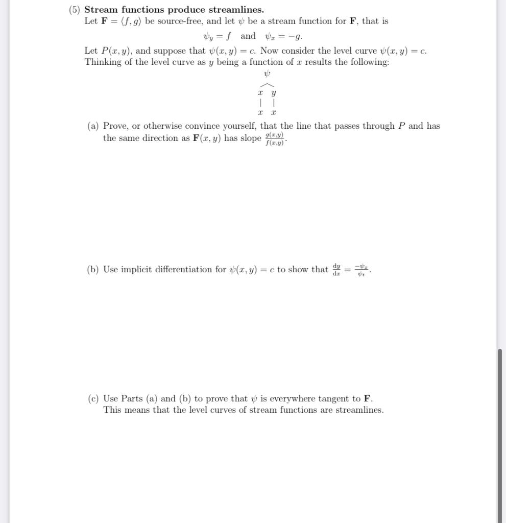 (5) Stream functions produce streamlines. Let F= f,g | Chegg.com
