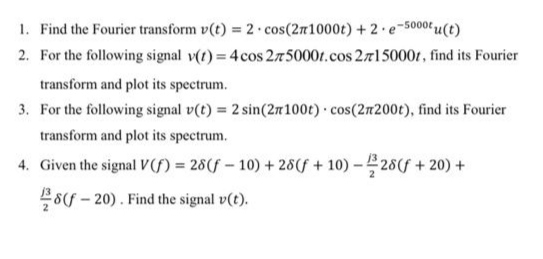 Solved 1. Find the Fourier transform | Chegg.com