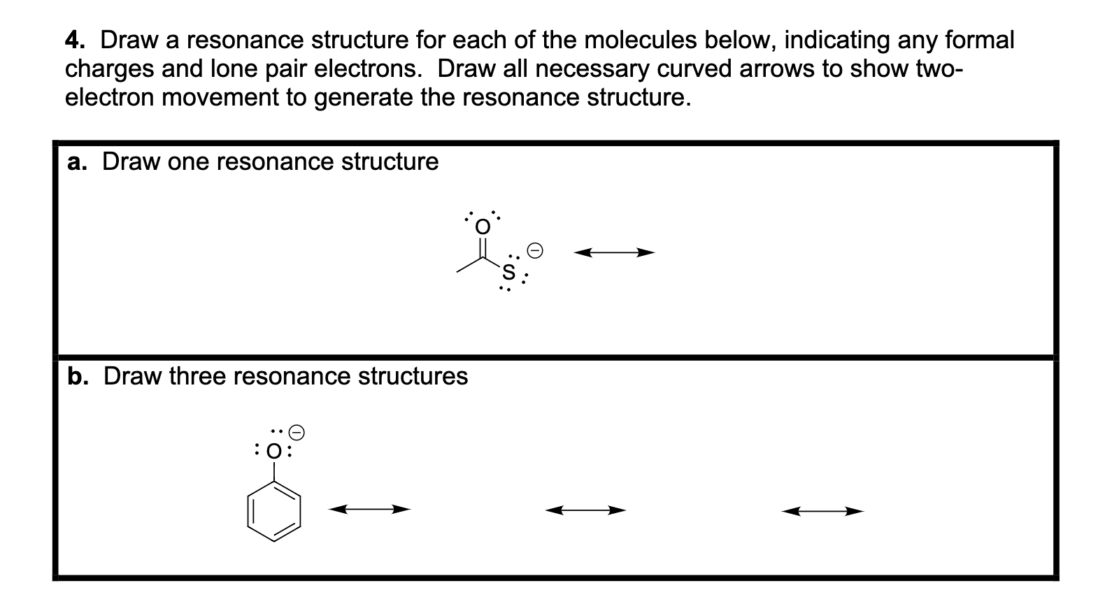 Solved Draw a resonance structure for each of the molecules | Chegg.com