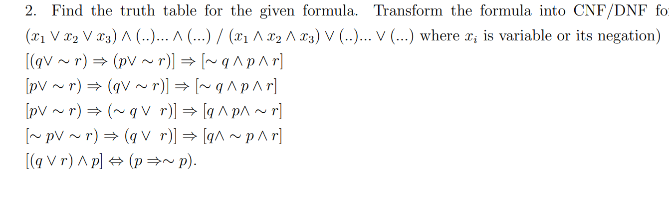 2. Find the truth table for the given formula. | Chegg.com