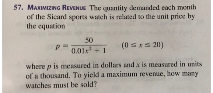 Solved Maximizing Revenue The quantity demanded each month | Chegg.com