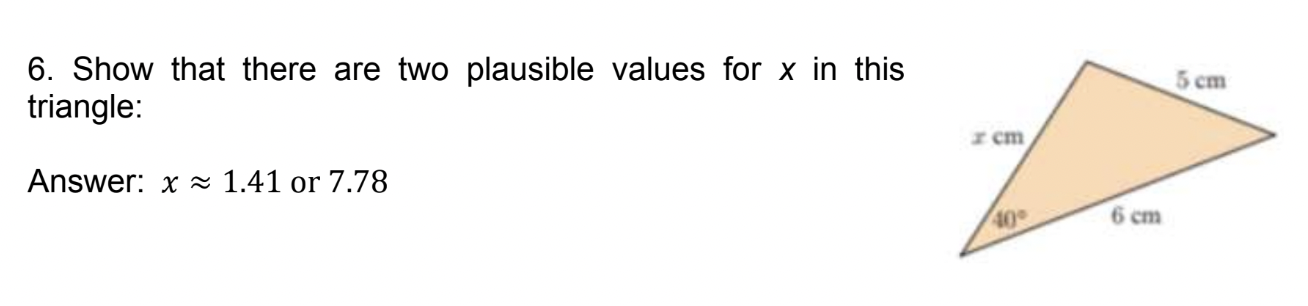 Solved Show that there are two plausible values for x ﻿in | Chegg.com