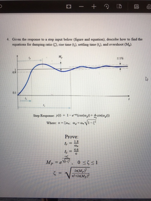 Solved Given the response to a step input below (figure and | Chegg.com
