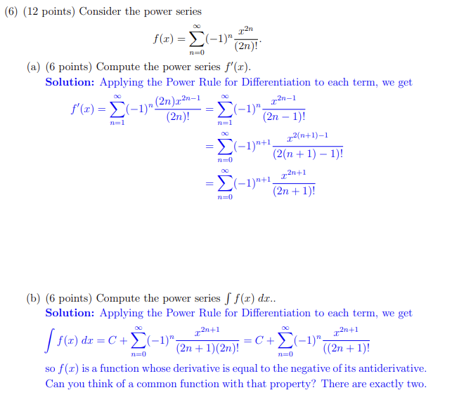 Solved (6) (12 points) Consider the power series 22n f(x) = | Chegg.com