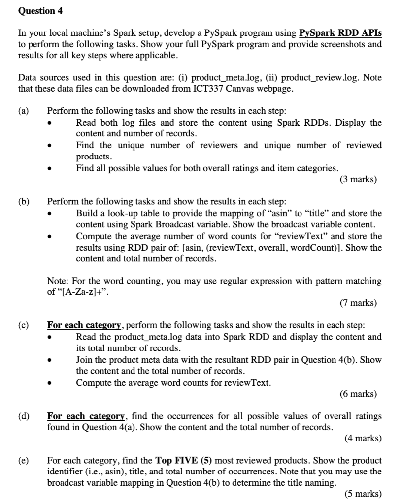 Question 4 In your local machine's Spark setup, | Chegg.com