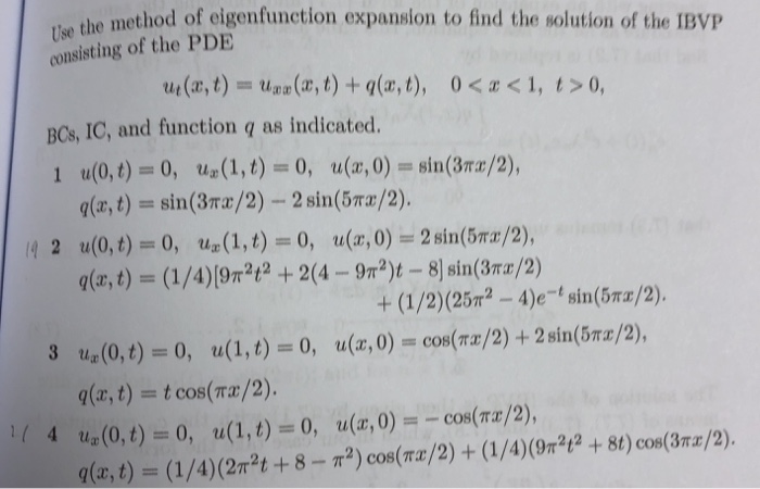 Solved the method of eigenfunction expansion to find the | Chegg.com