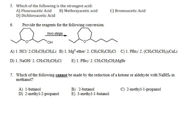 Solved 5. Which of the following is the strongest acid: A) | Chegg.com