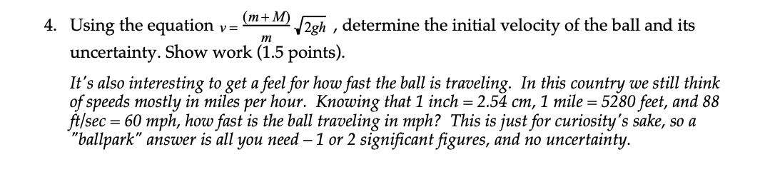Solved т (m+M) 4. Using the equation v= 2gh , determine the | Chegg.com