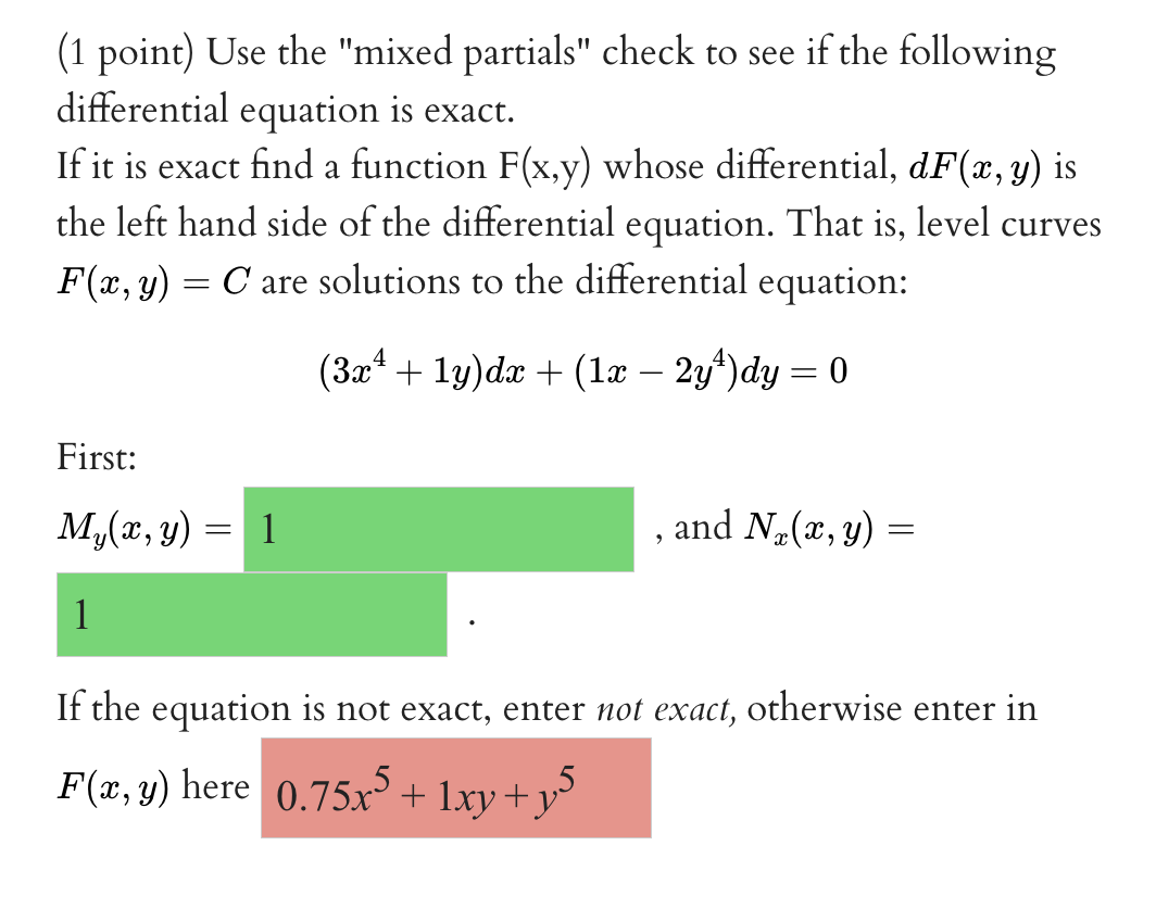 Solved (1 point) Use the "mixed partials" check to see if | Chegg.com
