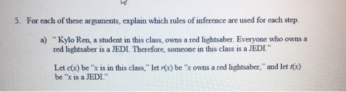 Solved 5. For each of these arguments, explain which rules | Chegg.com