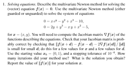 Solved 1. Solving equations. Describe the multivariate | Chegg.com