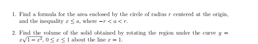 Solved 1. Find a formula for the area enclosed by the circle | Chegg.com
