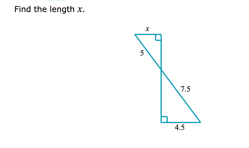 Solved Find the length x. х 5 7.5 4.5 | Chegg.com