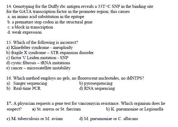 Solved 14. Genotyping for the Duffy rbc antigen reveals a | Chegg.com