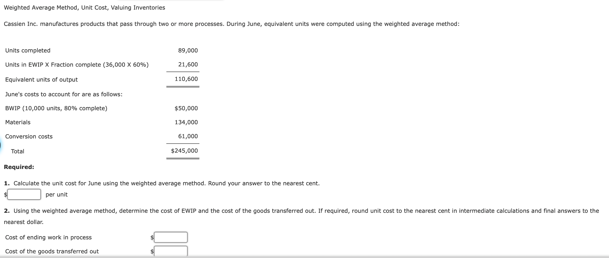 Solved Weighted Average Method, Unit Cost, Valuing | Chegg.com