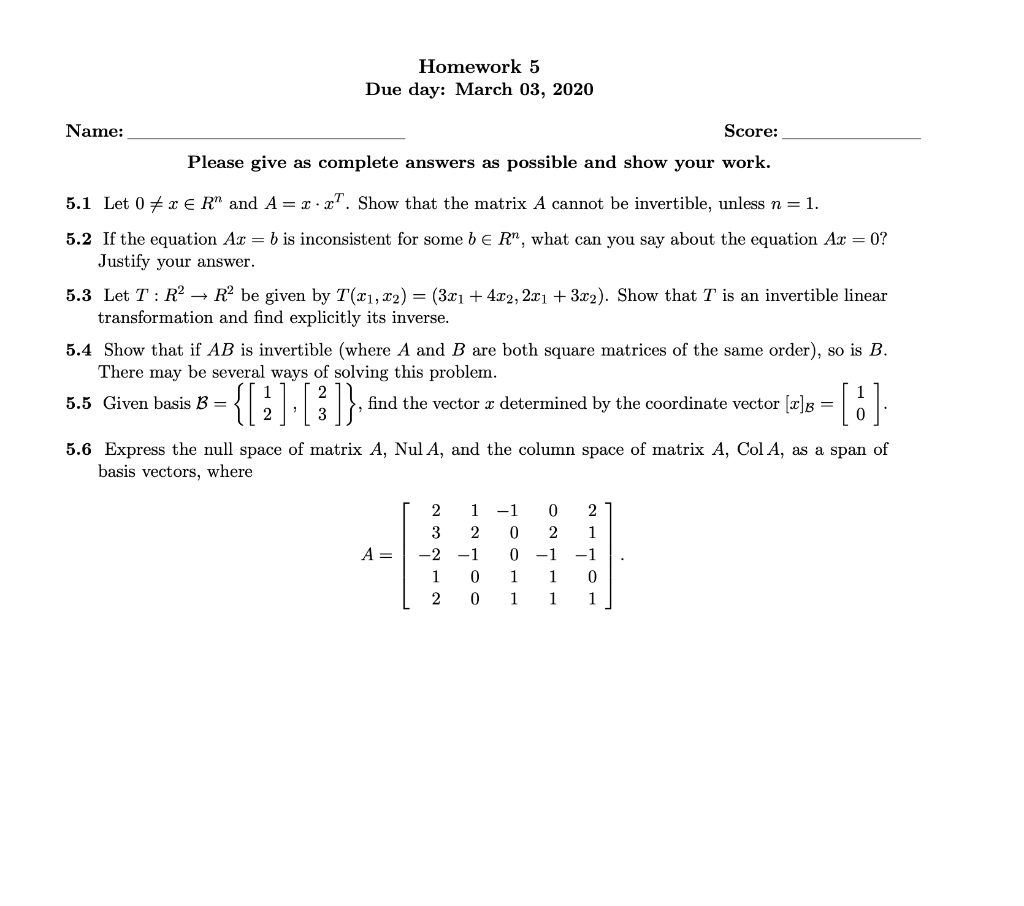 Solved Homework 5 Due day: March 03, 2020 Name: Score: | Chegg.com
