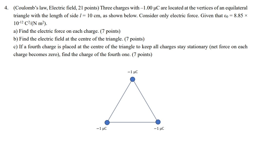 Solved (Coulomb's law, Electric field, 21 ﻿points) ﻿Three | Chegg.com