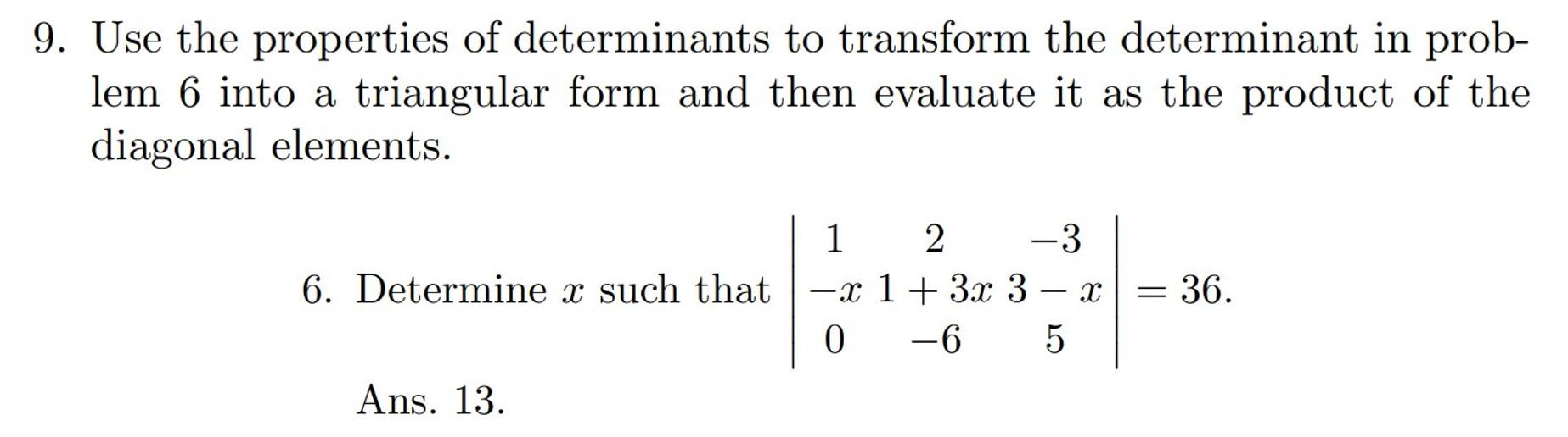 Solved 9. Use the properties of determinants to transform | Chegg.com
