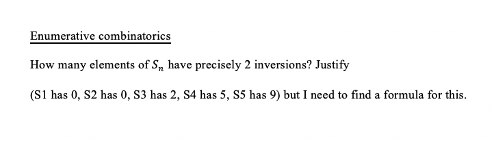 Solved Enumerative combinatorics How many elements of Sn | Chegg.com