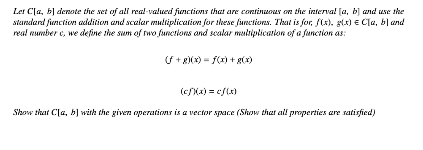 Solved Let C[a,b] denote the set of all real-valued | Chegg.com