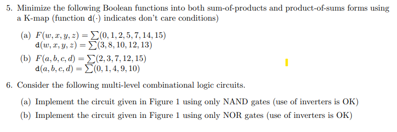 Solved 5. Minimize the following Boolean functions into both | Chegg.com