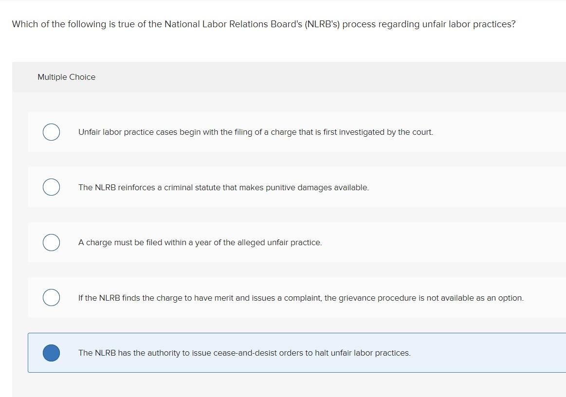 Solved Which of the following is true of the National Labor | Chegg.com