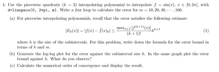 4 Use the piecewise quadratic (k 2) interpolating | Chegg.com