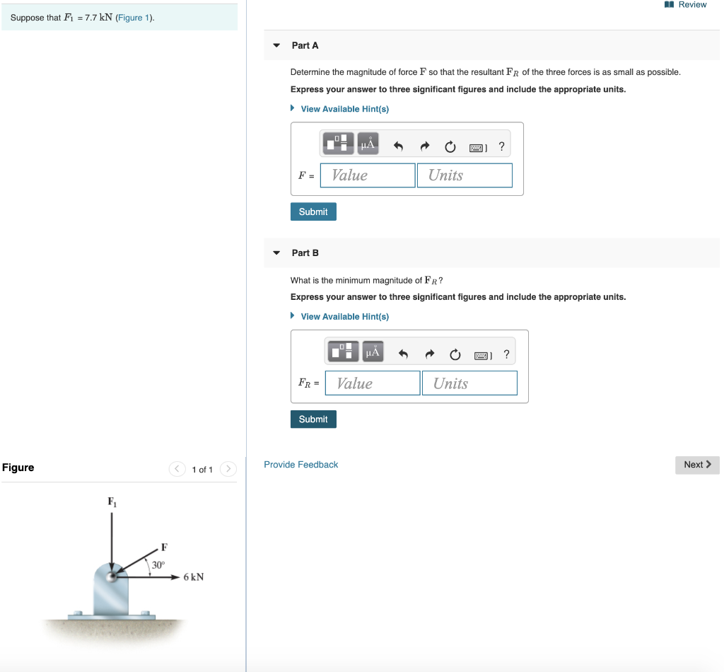 Solved Review Suppose that F1 = 7.7 kN (Figure 1). Part A | Chegg.com