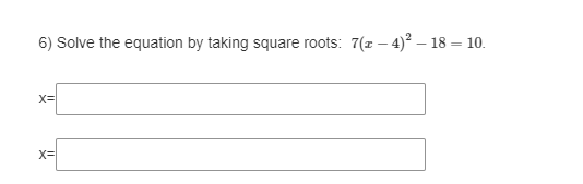 Solved 4) Solve the equation by taking square roots: (1+4)= | Chegg.com