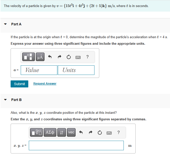 Solved The velocity of a particle is given by | Chegg.com