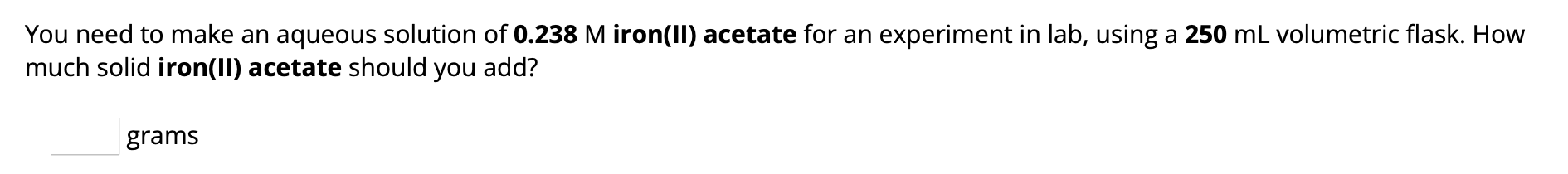 Solved You need to make an aqueous solution of 0.238M | Chegg.com