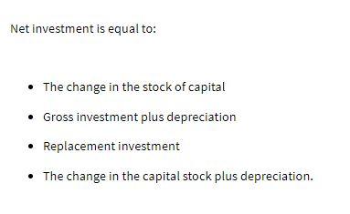 Solved Net investment is equal to: • The change in the stock | Chegg.com