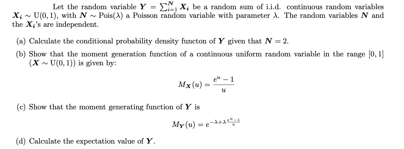 Solved N Let the random variable Y Xbe a random sum of | Chegg.com