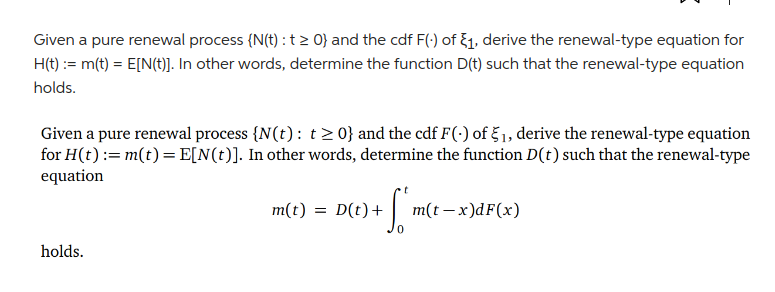 Solved Given a pure renewal process {N(t) : t ≥ 0} | Chegg.com
