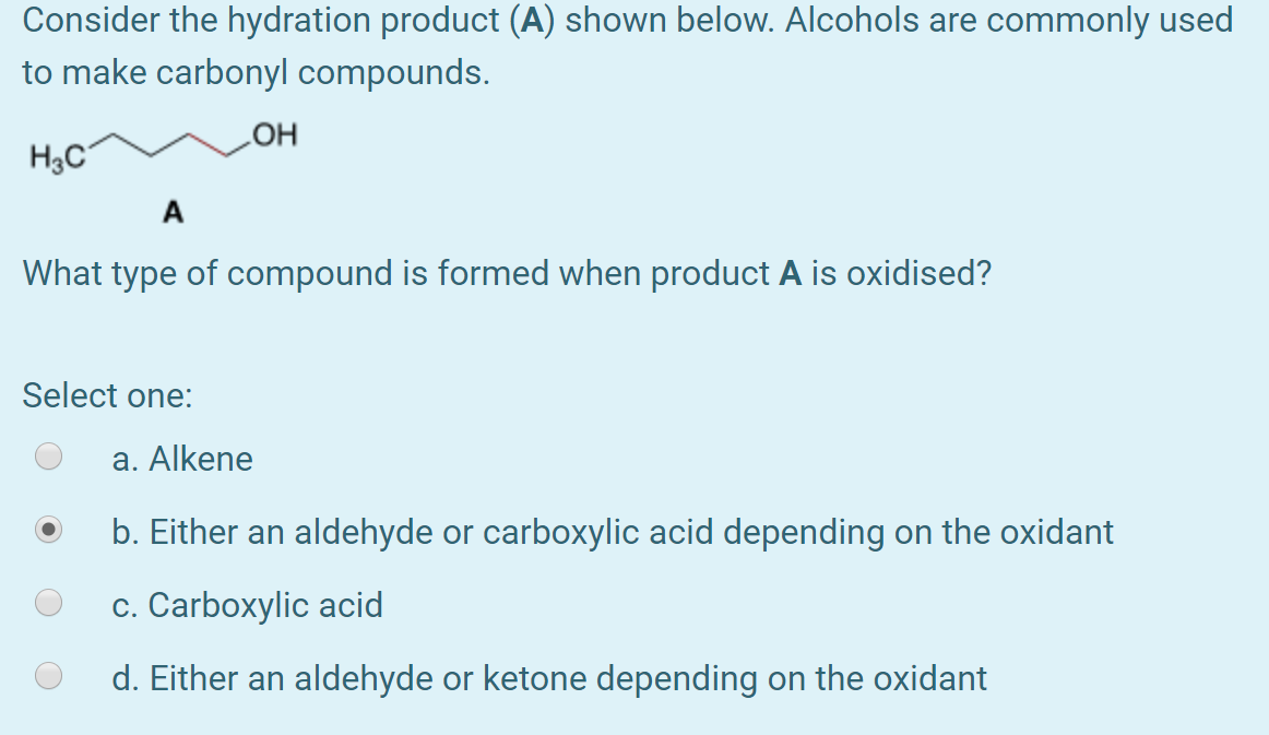 Solved Consider the hydration product (A) shown below. | Chegg.com