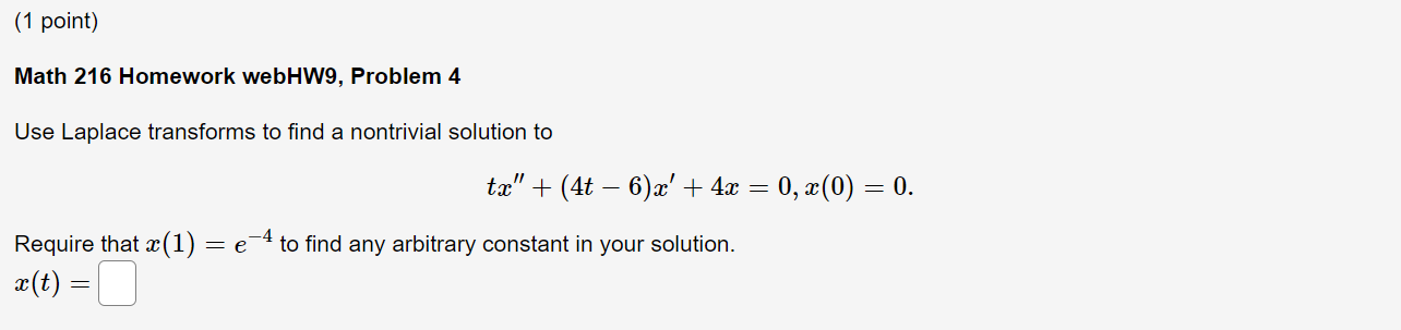 Solved Use Laplace transforms to find a nontrivial solution | Chegg.com