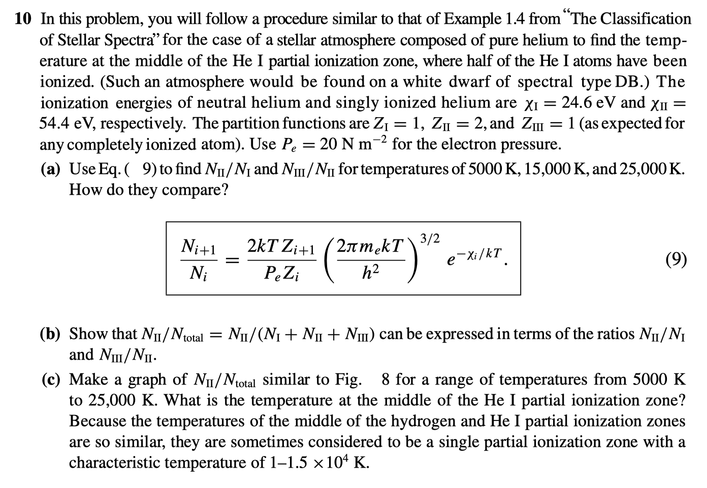 Solved How to plot the the Saha equation in question (c) | Chegg.com