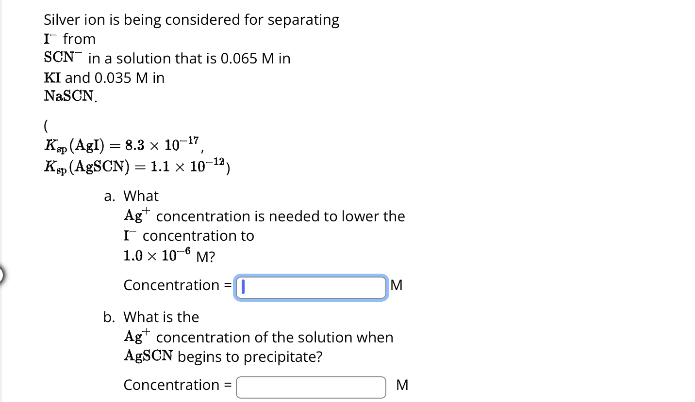 Solved Silver ion is being considered for separating I−from | Chegg.com