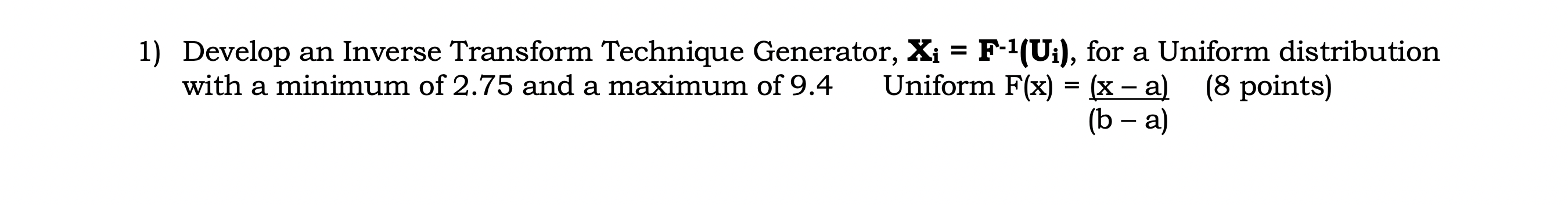 Solved 1) Develop an Inverse Transform Technique Generator, | Chegg.com