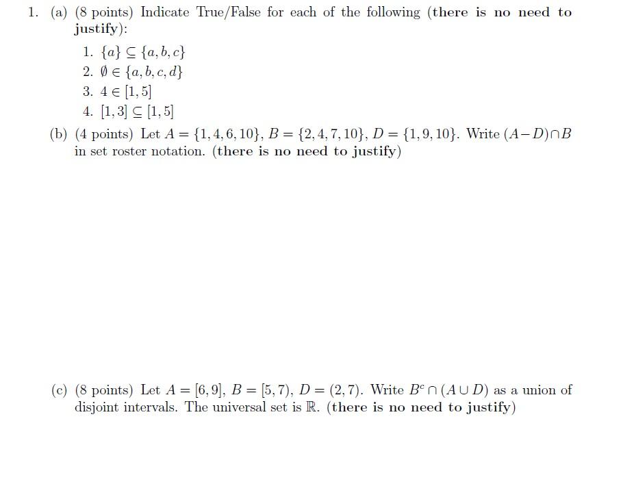 Solved 1. (a) (8 points) Indicate True/False for each of the | Chegg.com