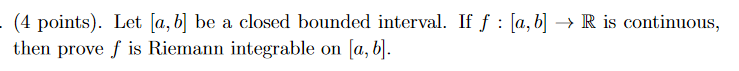 Solved · (4 points). Let [a,b] be a closed bounded interval. | Chegg.com