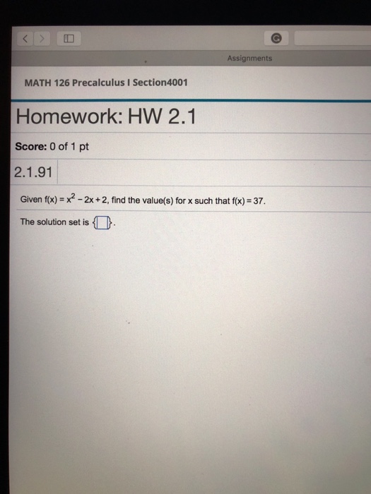 Solved Assignments MATH 126 Precalculus I Section4001 | Chegg.com