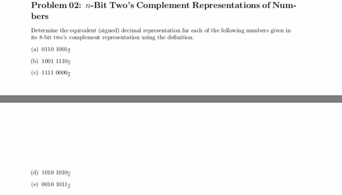 Solved Problem 02: n-Bit Two's Complement Representations of | Chegg.com