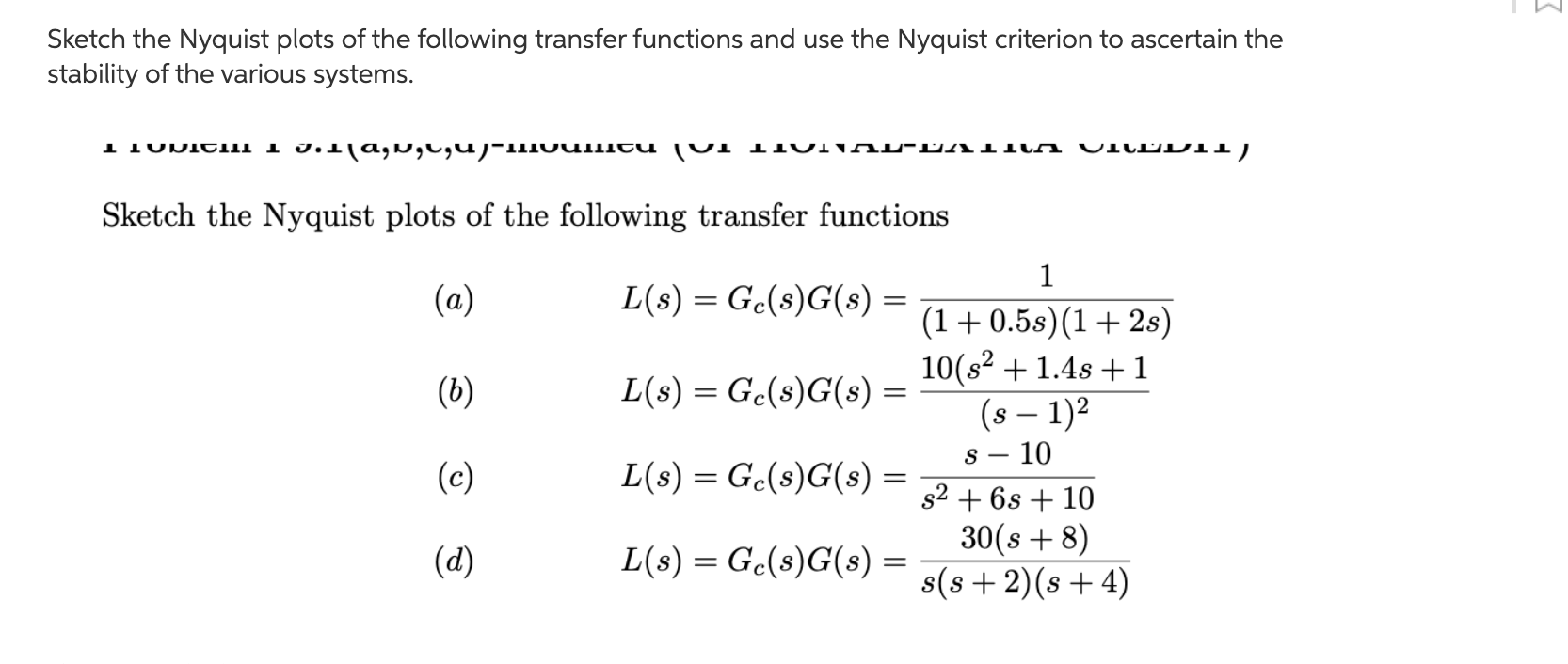Solved Sketch the Nyquist plots of the following transfer | Chegg.com
